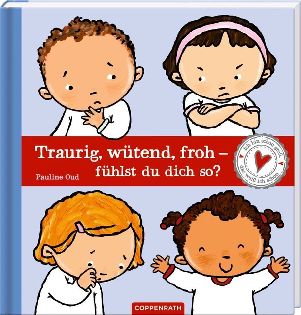 TRAURIG, WÜTEND, FROH - fühlst du dich so? - Pauline Oud - 9783649644118 EUR 15,00 - PicClick FR