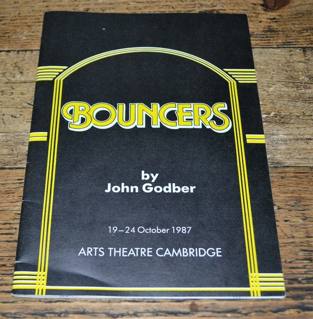 VINTAGE CAMBRIDGE ARTS Theatre Programme Bouncers by John Godber 1987 £6.96 - PicClick UK