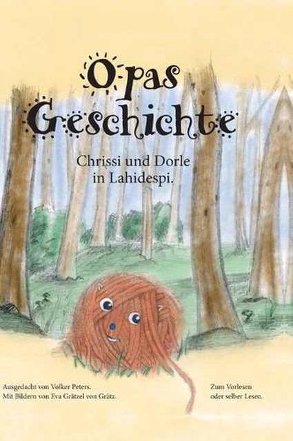 HISTOIRE DE GRAND-PÈRE : Chrissi et Dorle à Lahidespi par Volker Peters ...