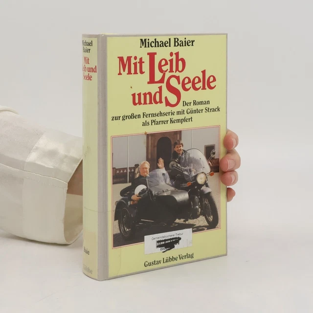 MIT LEIB UND Seele. Der Roman zur großen ZDF-Fernsehserie mit Günter ...