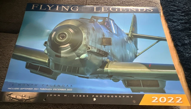FLYING LEGENDS 2022 Calendar, Warbird, Aircraft, Vintage, John Dibbs ...