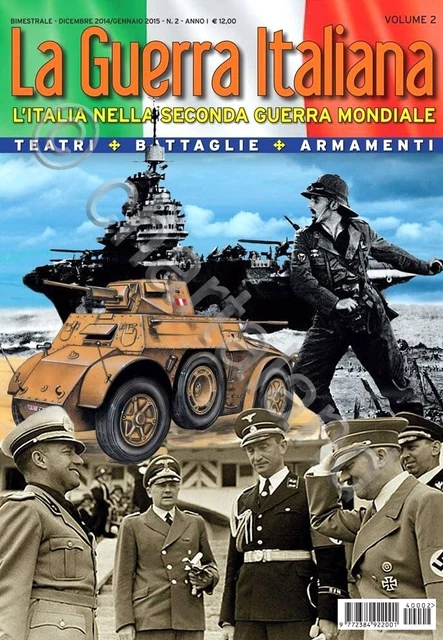 LA GUERRA ITALIANA: L'Italia nella seconda guerra mondiale N. 2 - 2015 ...