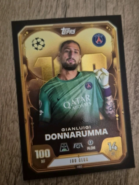 GIANLUIGI DONNARUMMA 100 Club Card # 460 - Topps Match Attax 2025/26 25 ...