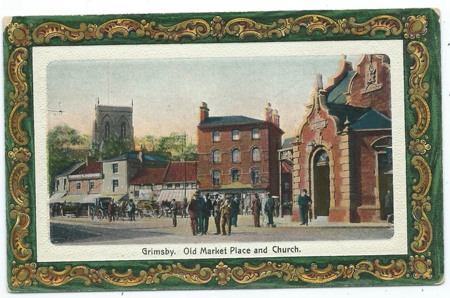 LINCOLNSHIRE - GRIMSBY, OLD MARKET PLACE & CHURCH Embossed Frame ...