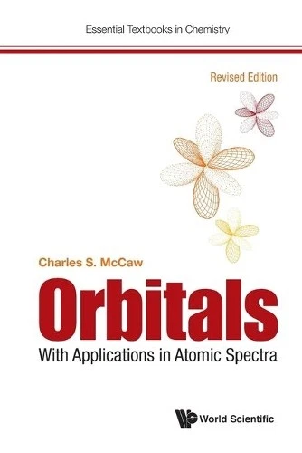 CHARLES STUART Orbitals: With Applications In Atomic Spectra (Revis ...