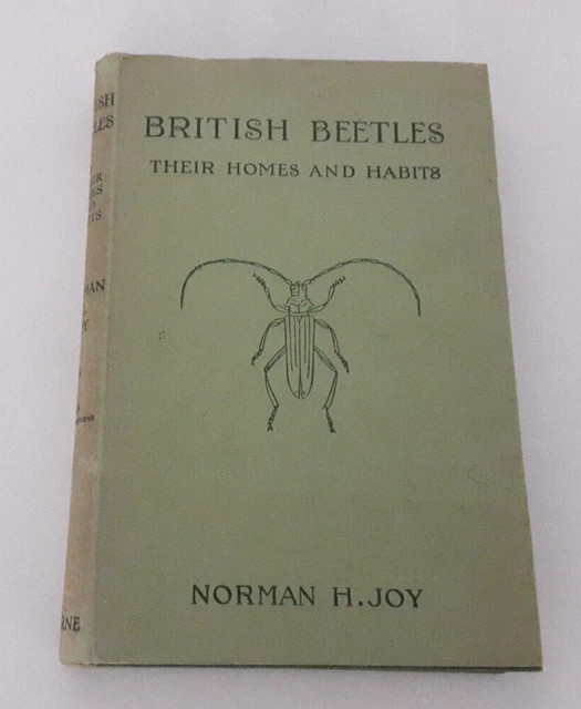 BRITISH BEETLES THEIR Homes and Habits by Norman H Joy Frederick Warne ...