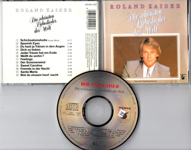 ROLAND KAISER CD DIE SCHÖNSTEN LIEBESLIEDER DER WELT 1985 Sanyo # 610292 504155 EUR 9,90 ...