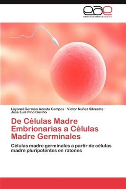 DE CÉLULAS MADRE Embrionarias a Células Madre Germinales, Like New Used ...