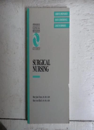 SURGICAL NURSING (CLINICAL Rotation Guide S.)-Mary Jane Evans £9.39 ...