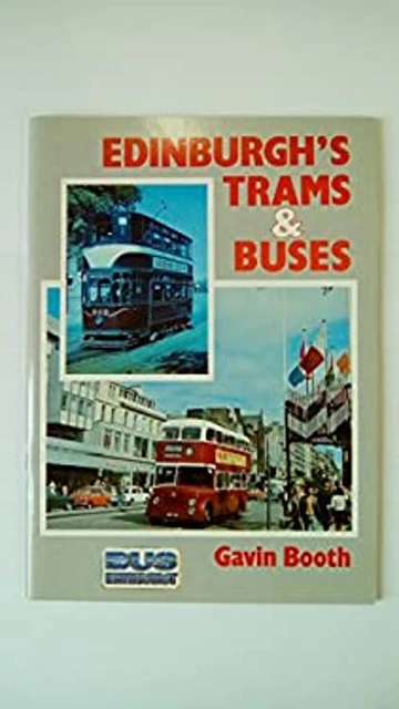 EDINBURGH'S TRAMWAYS & Bus Gavin Booth EUR 4,22 - PicClick FR