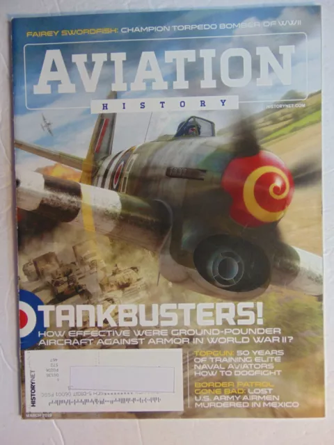 Aviation History Magazine March 2019 Tank Busters £5 88 Picclick Uk