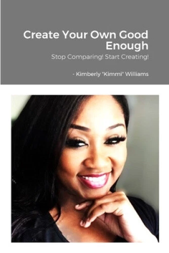 CREATE YOUR OWN Good Enough by Williams, Kimberly $28.57 - PicClick AU