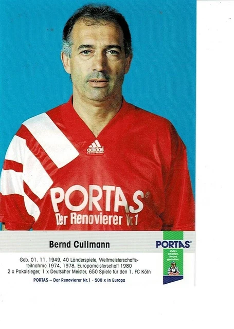 BERND CULLMANN ALTE PORTAS Autogrammkarte unsigniert-FC Köln-DFB-WM-EM ...
