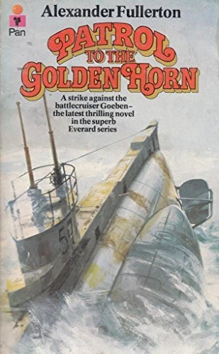 PATROUILLE VERS LA Corne d'Or, Fullerton, Alexander EUR 4,13 - PicClick FR