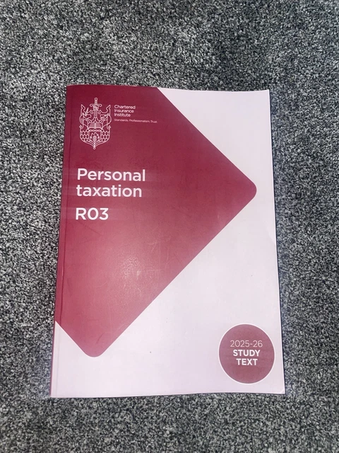 R03 PERSONAL TAXATION 2025/26 Study Text CII £89.08 - PicClick UK