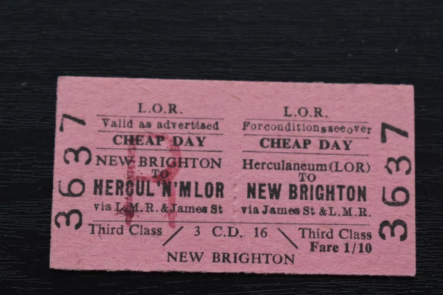 LIVERPOOL OVERHEAD RAILWAY Ticket LOR HERCULANEUM to NEW BRIGHTON No ...