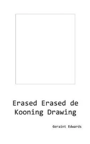 ERASED ERASED DE Kooning Drawing by Geraint Edwards EUR 19,75 - PicClick FR
