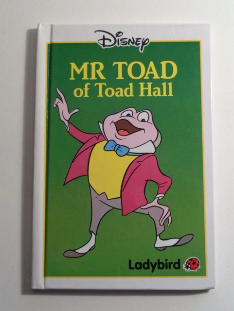 LADYBIRD BOOKS: DISNEY: Mr Toad Of Toad Hall Picture Book 1st Edition ...