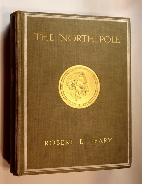 1910 ROBERT E. Peary USA The North Pole Explorateur Voyage Pôle Nord ...