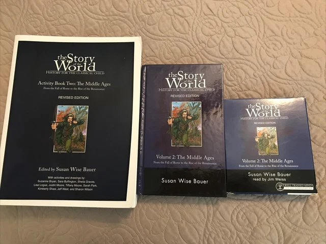 STORY OF THE World Ser: History for the Classical Child Vol. 2. Le ...
