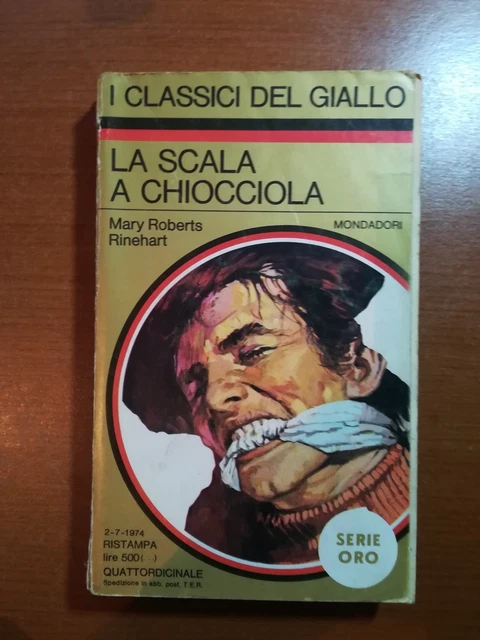 LA SCALA A chiocciola - Mary Roberts Rinehart - Mondadori - 1974 - M ...
