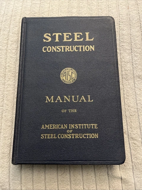 AISC AMERICAN INSTITUTE Steel Construction Manual 5th Edition 1956 19th ...