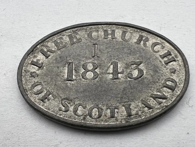 ANTIQUE SCOTTISH COMMUNION Token Free Church of Scotland 1843 Table 1 BZ7500 £20.00 - PicClick UK