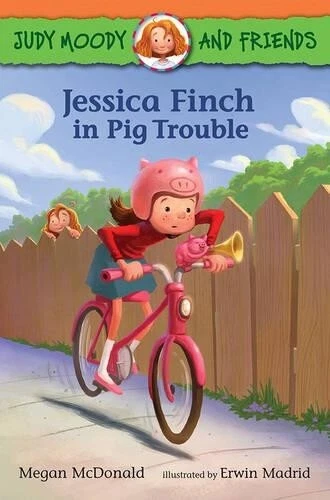 MEGAN MCDONALD JUDY Moody and Friends: Jessica Finch in Pig Trouble ...