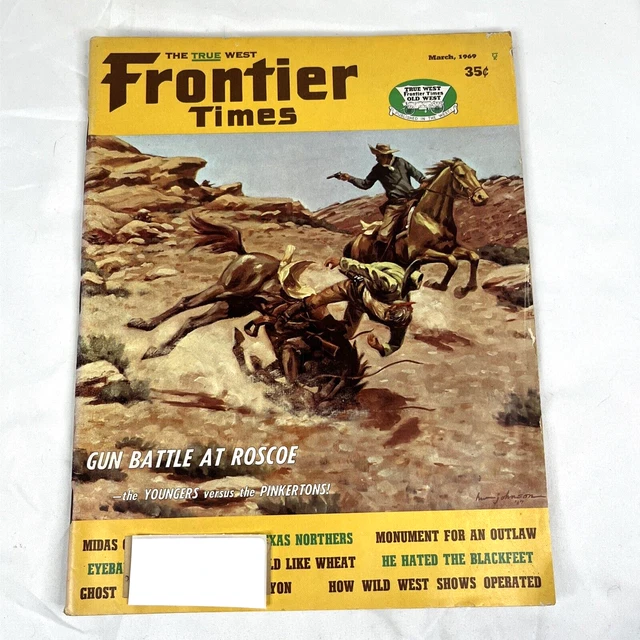 FRONTIER TIMES MAGAZINE Stories Old West Cowboy Cattle Vintage March ...