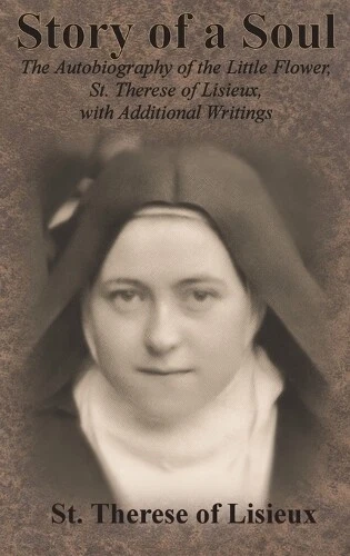 ST THERESE OF Lisieux Story of a Soul (Relié) EUR 22,81 - PicClick FR