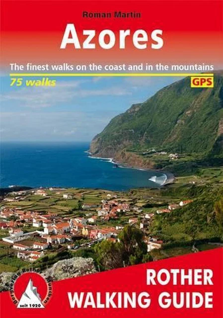 AZORES WALKING GUIDE 77 walks by Hannelore Schmitz Paperback Book EUR ...