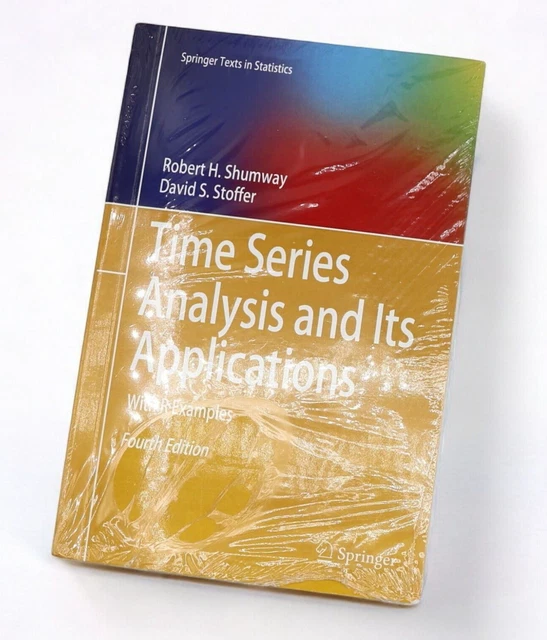 TIME SERIES ANALYSIS And It’s Applications with R Examples Fourth ...