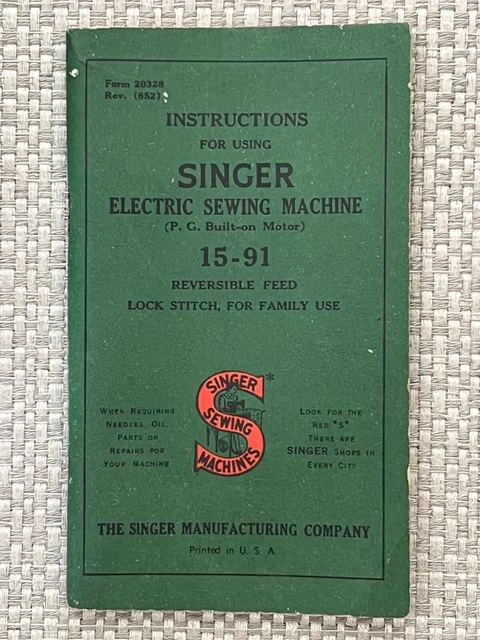 VINTAGE 1952 SINGER Electric Sewing Machine Instruction Manual 15-91 ...