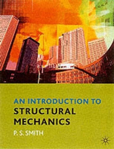 AN INTRODUCTION TO Structural Mechanics by Dr. Paul Smith £85.55 ...