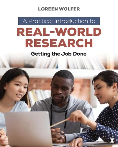 LOREEN WOLFER A Practical Introduction to Real-World Research ...