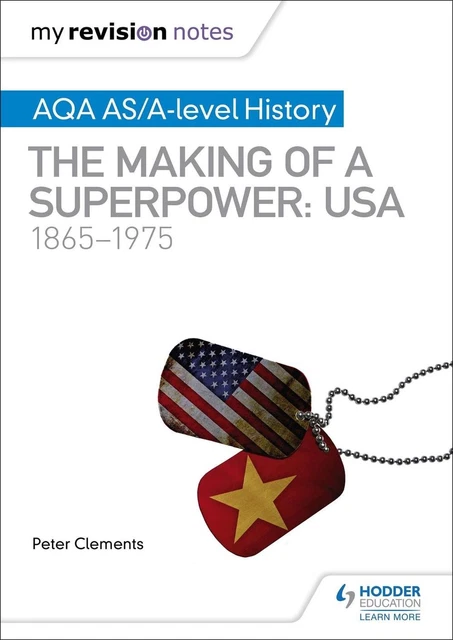MY REVISION NOTES: Aqa As/a-level History: the Making of a Superpower ...