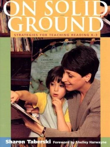 ON SOLID GROUND : Strategies for Teaching Reading K-3 - Paperback - NEW ...