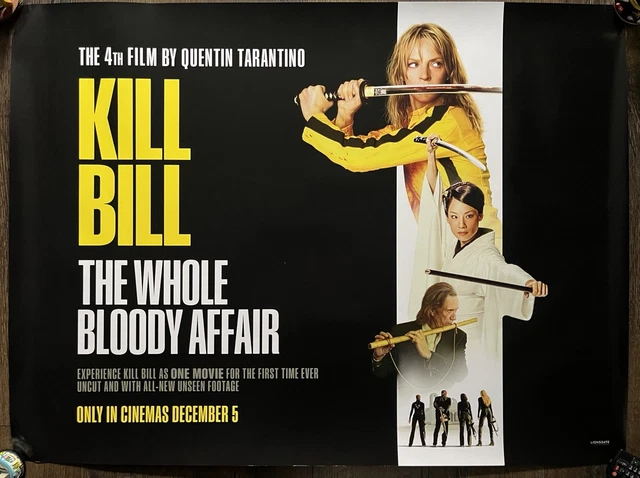 KILL BILL THE Whole Bloody Affair Original Quad Cinema Poster Quentin Tarantino £89.10 - PicClick UK