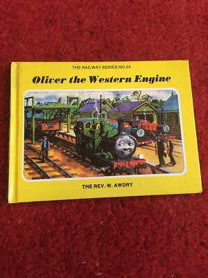 THOMAS THE TANK Engine Oliver the Western Engine No 24 Book The Rev. W ...