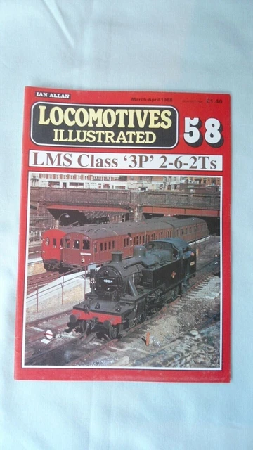 MAGAZINE LOCOMOTIVES ILLUSTRATED 1988 No. 58 LMS CLASS 3P 2-6-2Ts FREE ...