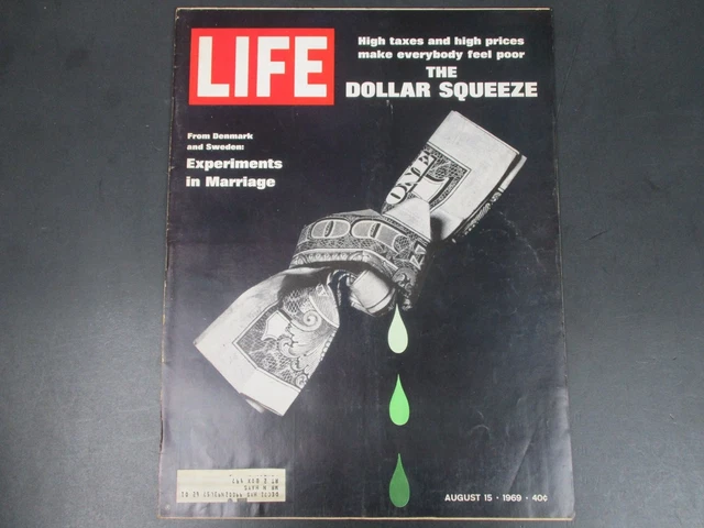 LIFE MAGAZINE - August 15, 1969 - The Dollar Squeeze - Experiments in ...