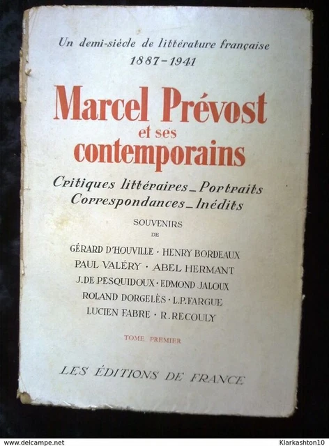 MARCEL PRÉVOST ET ses contemporains un demi-siècle de littérature EUR ...