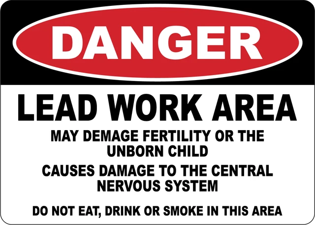 OSHA DANGER: LEAD WORK AREA MAY DEMAGE FERTILITY| Laminated Vinyl Decal ...