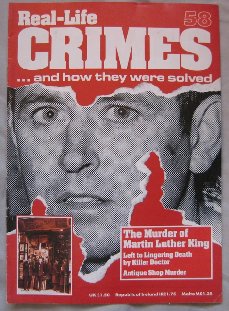 REAL-LIFE CRIMES MAGAZINE Issue 58 - Martin Luther King Murder, James ...