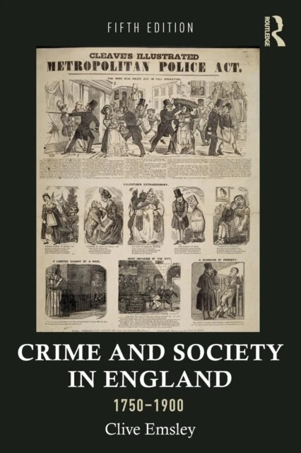 CRIME ET SOCIÉTÉ en Angleterre 17501900 par Clive Emsley 9781138941762 ...