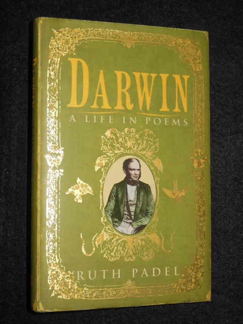 DARWIN: A LIFE in Poems by Ruth Padel (Hardback, 2009-1st) Charles ...