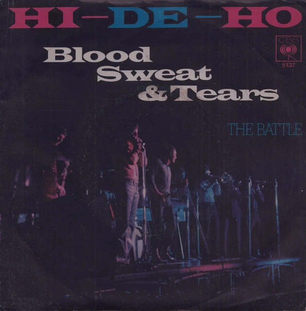 BLOOD, SWEAT & TEARS: Hi-De-Ho / The Battle (´70 / rare orig. German 7 ...