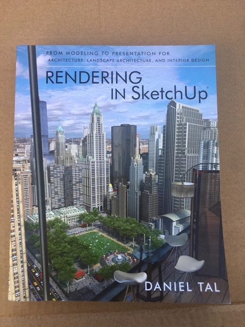 RENDERING IN SKETCHUP: From Modeling to Presentation for Architecture, Landscape £20.00 ...