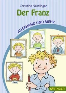 DER FRANZ - Allerhand und mehr de Christine Nöstlinger | Livre | état ...