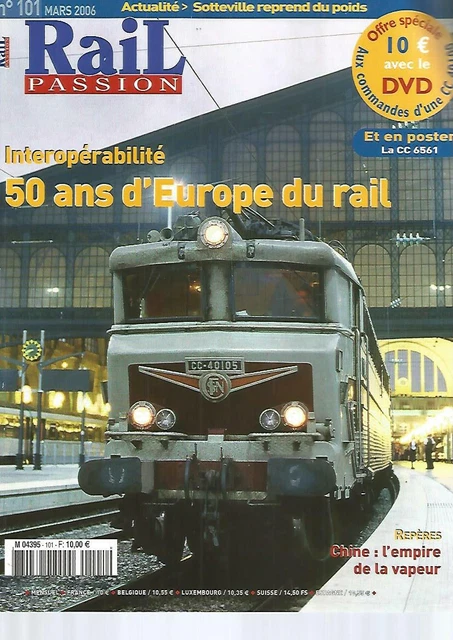 RAIL PASSION N°101 50 Ans D'europe Du Rail / Sotteville / Chine Empire Vapeur EUR 4,50 - PicClick FR
